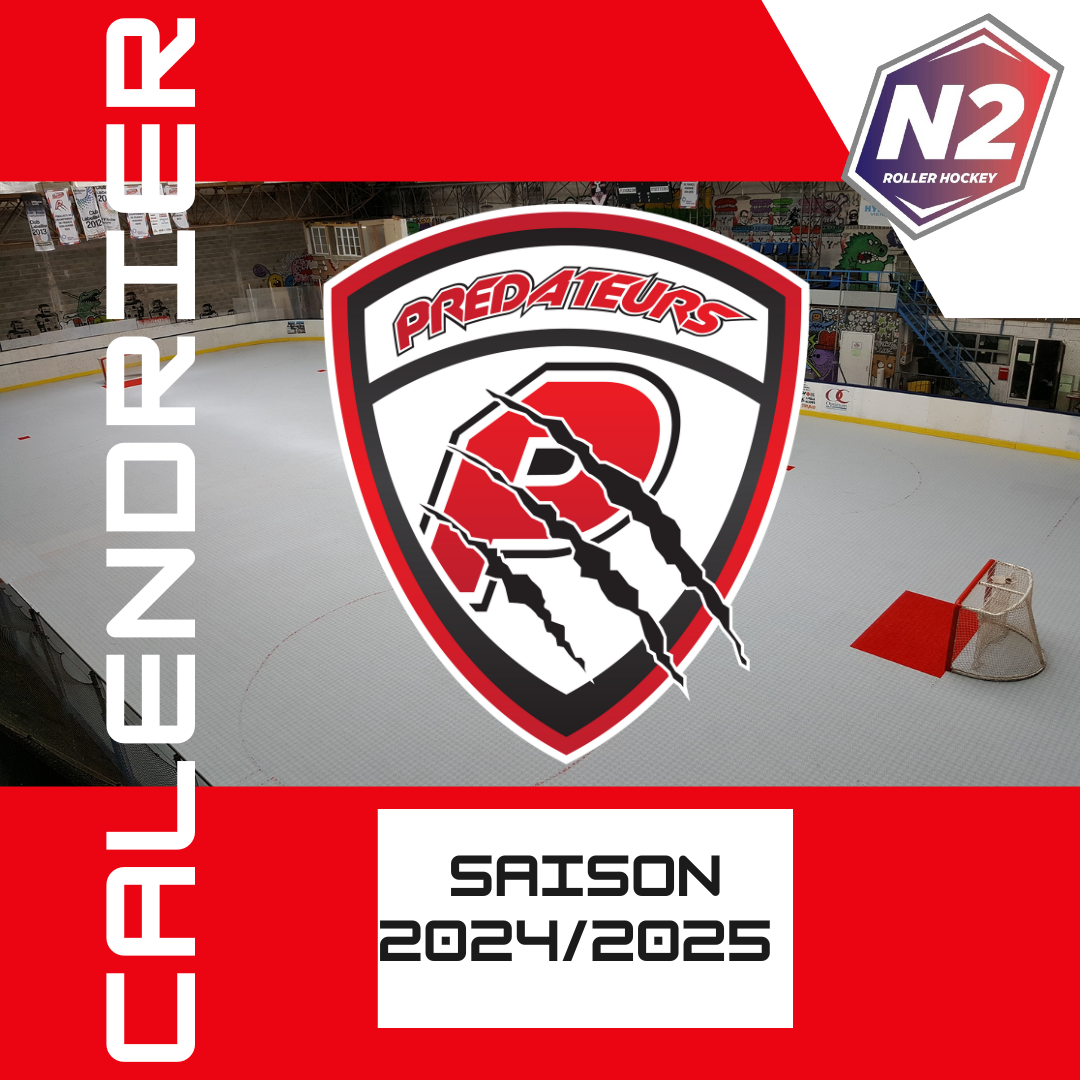 🔴⚪️🦖🚨INFO-CLUB Calendrier N2 Saison 24-25🚨🦖🔴⚪️ - Les Prédateurs